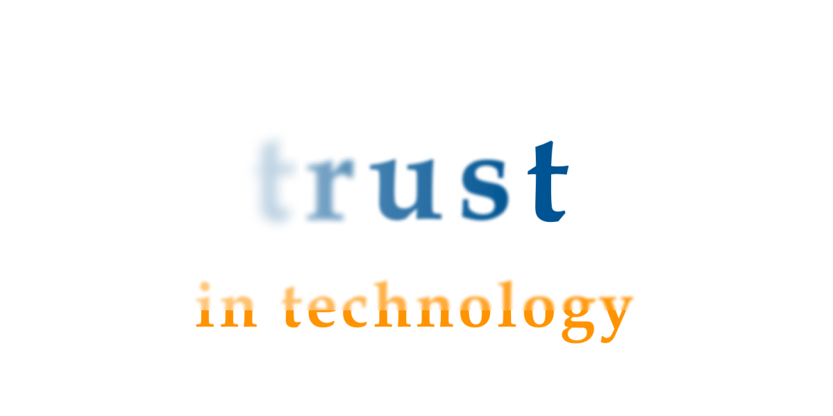 Rethinking trust – in technology – understanding innovation